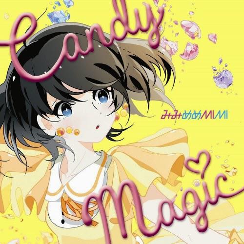 CANDY MAGIC - MimimemeMIMI