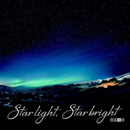 Star light, Star bright - nano